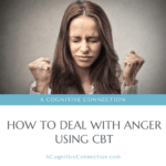 Cognitive Behavioral Therapy Techniques For Anger Management A